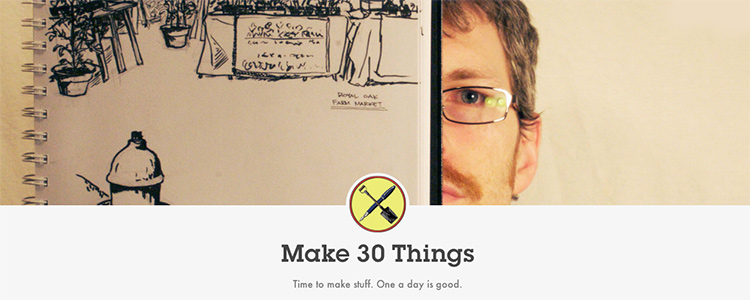 Make 30 Things - yewknee.com
